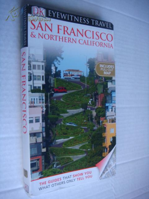 SAN FRANCISCO & NORTHERN CALIFORNIA (DK Eyewitness Travel) 全部优质铜版纸印刷，大量精致彩色插图_孔夫子旧书网