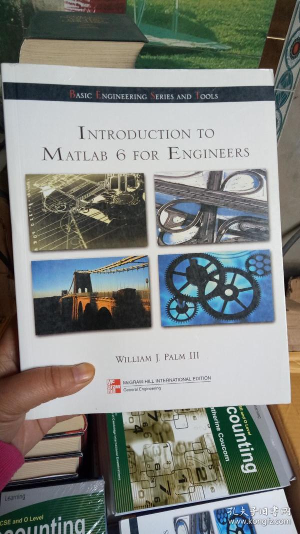 INTRODUCTION TO MATLAB 6 FOR ENGINEERS_WILLIAM J.PALM III_孔夫子旧书网