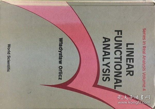 Linear Functional Analysis ＜Series in Real Analysis 4＞_Wladyslaw Orlicz、Tanslated by Lee Peng ...