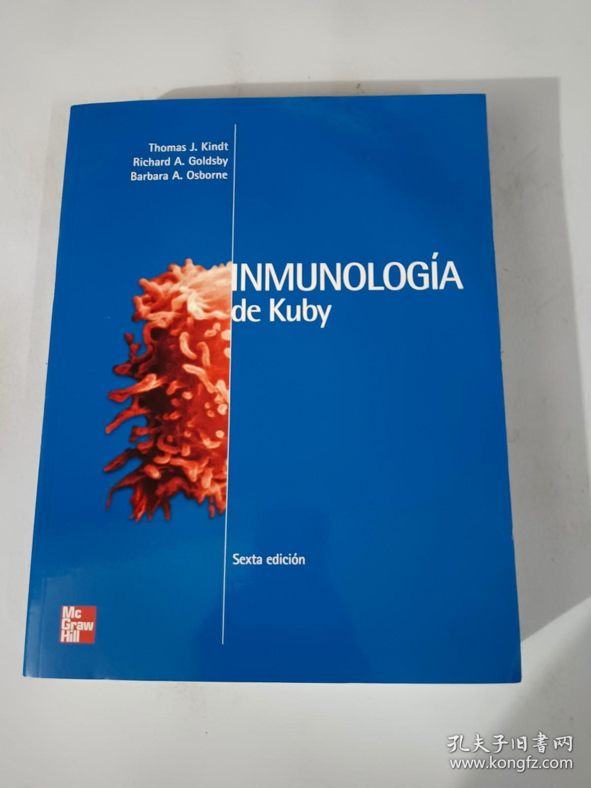 INMUNOLOGÍA de Kuby (Sexta edición) 库比免疫学（第六版）_Thomas J. Kindt_孔夫子旧书网