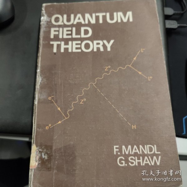 Quantum Field Theory【量子场论 英文版】_Mandl_孔夫子旧书网