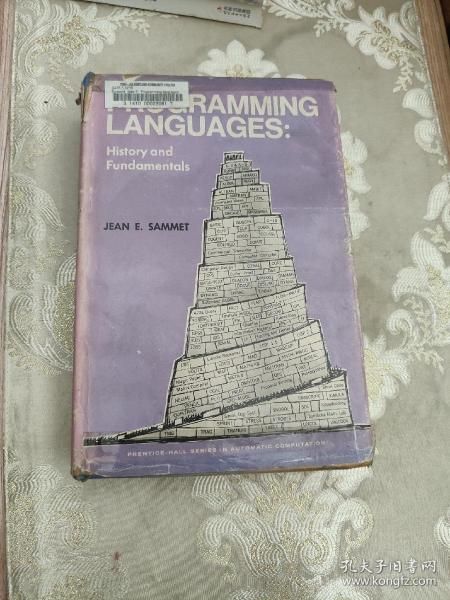Programming Languages:history and fundamentals_J.e. Sammet_孔夫子旧书网