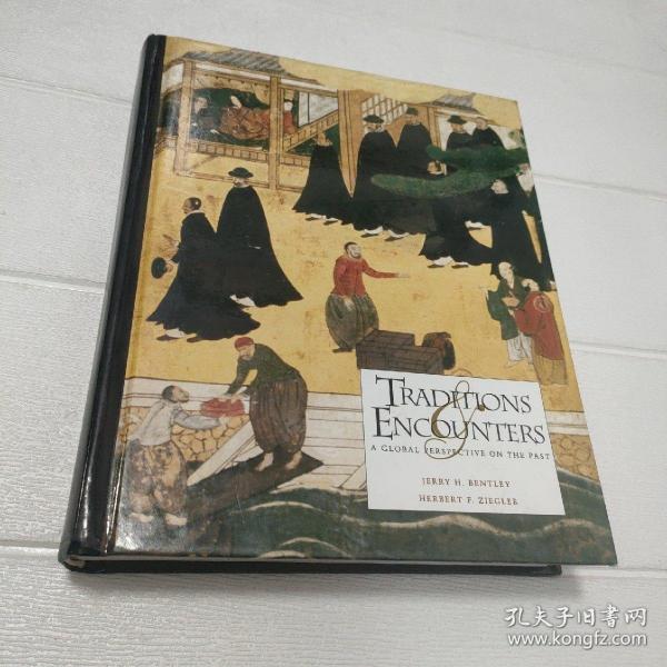 TRADITIONS ENCOUNTERS: A GLOBAL PERSPECTIVE ON THE PAST【精装 16开 详情看图 品看图 ...