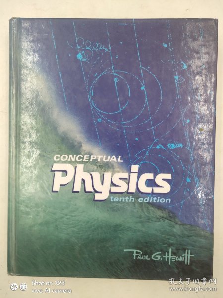 Conceptual Physics tenth edition_Paul G. Hewitt_孔夫子旧书网