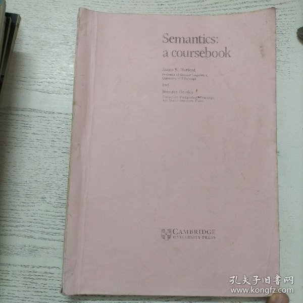 Semantics: A Coursebook_James R.Hurford_孔夫子旧书网