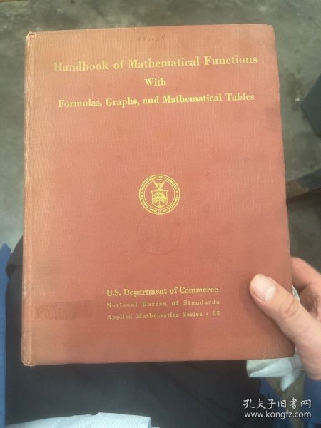 Handbook of Mathematical Functions With Formulas,Graphs,and Mathematical Tables（数学函数手册 内具有公式、图形和 ...
