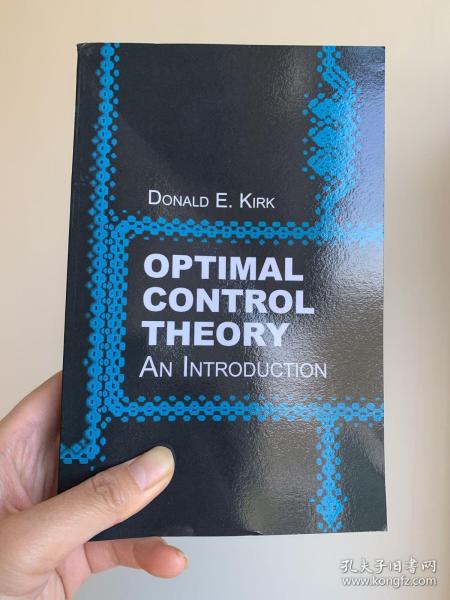 预定 Optimal Control Theory: An Introduction 英文原版 最优控制理论导论_Donald E. Kirk ...