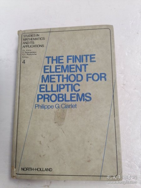 椭圆型方程问题的有限元法 THE FINITE ELEMENT METHOD FOR ELLIPTIC PROBLEMS 小16开精装 英文原版_孔夫子旧书网