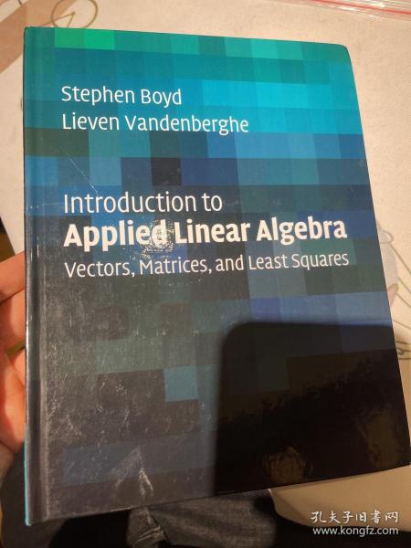 北京现货 Introduction to Applied Linear Algebra: Vectors, Matrices, and Least Squares 英文原版 鲍德 ...