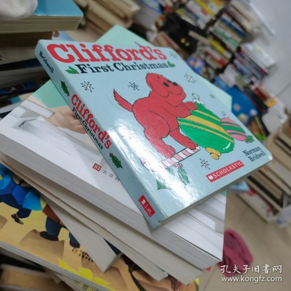 Clifford's First Christmas 大红狗克利弗德的第一个圣诞节_Norman Bridwell（罗曼·布莱德威尔） 著_孔 ...