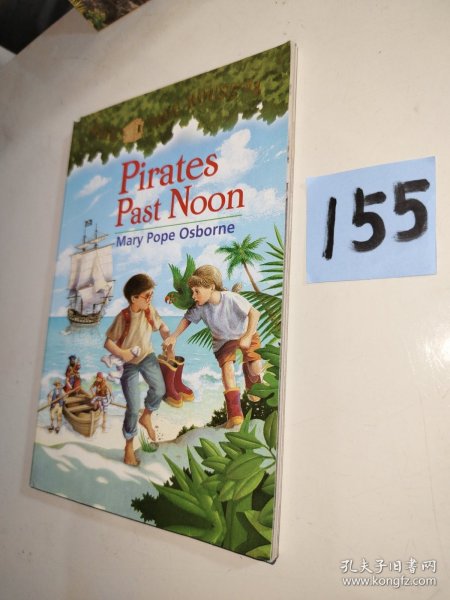 Pirates Past Noon (Magic Tree House #4)神奇树屋系列4：海盗的藏宝图_Mary Pope Osborne ...