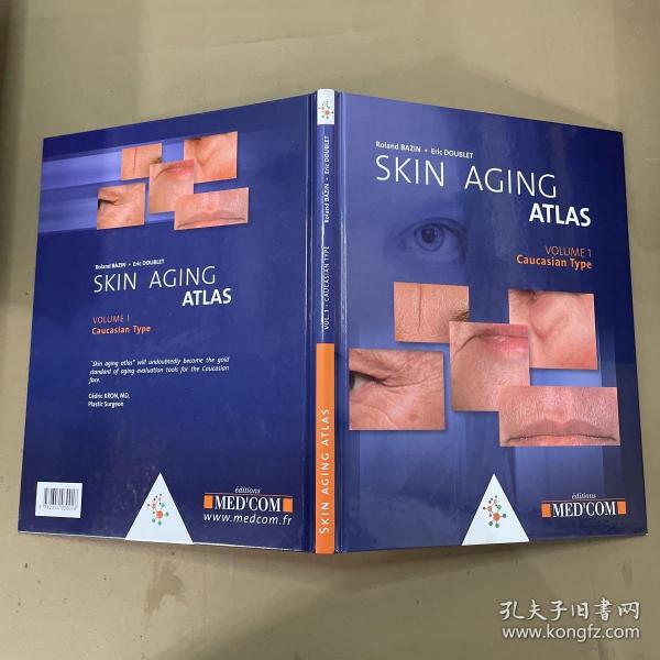 皮肤老化图谱skin aging atlas（volume1）caucaian type皮肤老化图谱_roland bazin eric doublet_孔夫子旧书网