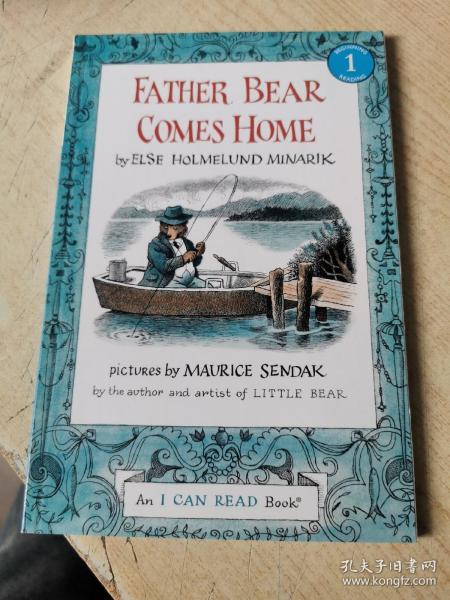 Father Bear Comes Home_Else Holmelund Minarik（埃尔丝·赫尔墨拉恩德·米纳里克） 著 ...