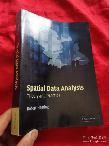 Spatial Data Analysis: Theory and Practice (16开）_Robert Haining_孔夫子旧书网