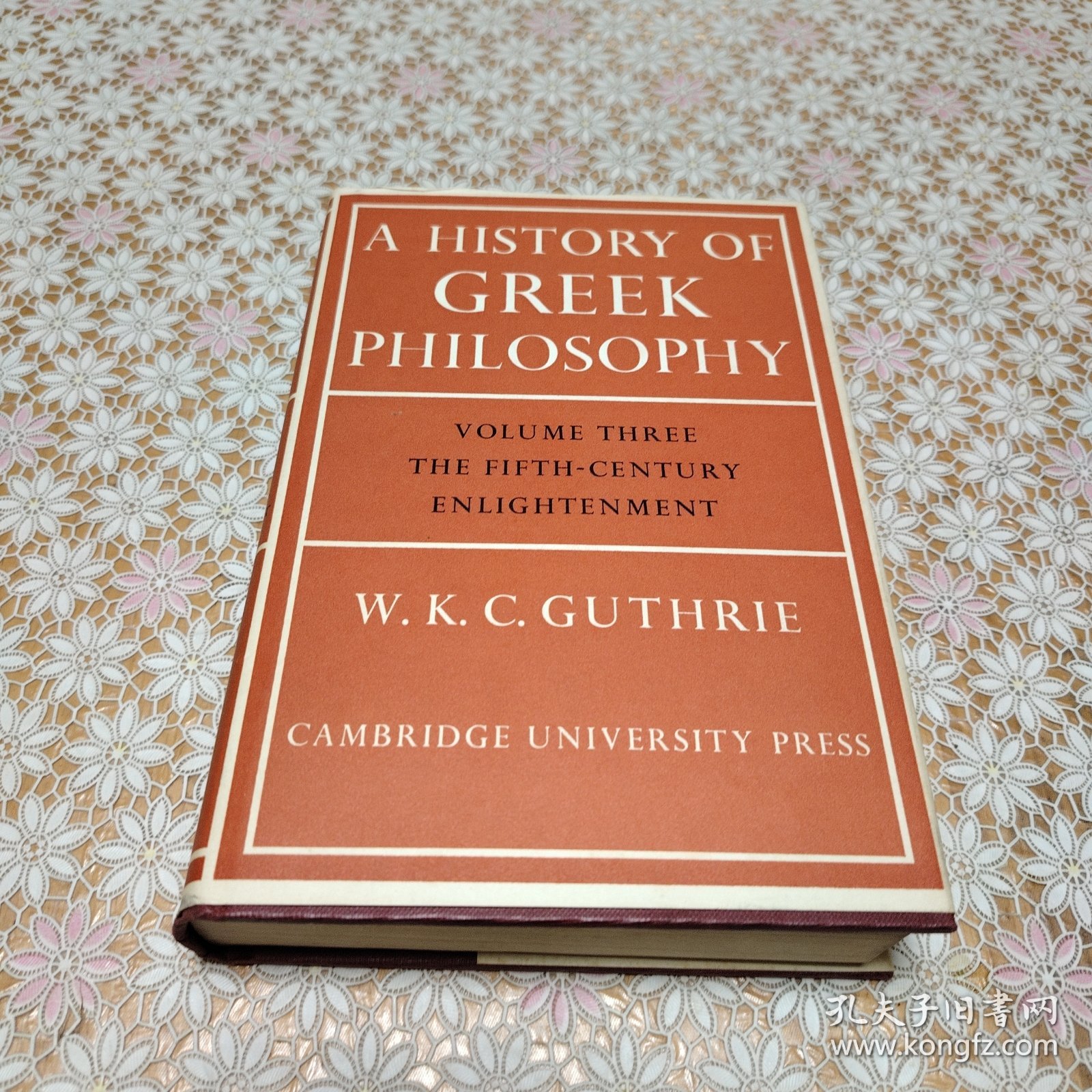 A History Of Greek Philosophy 希腊哲学史 巻三 The Fifth Century Enlightenment