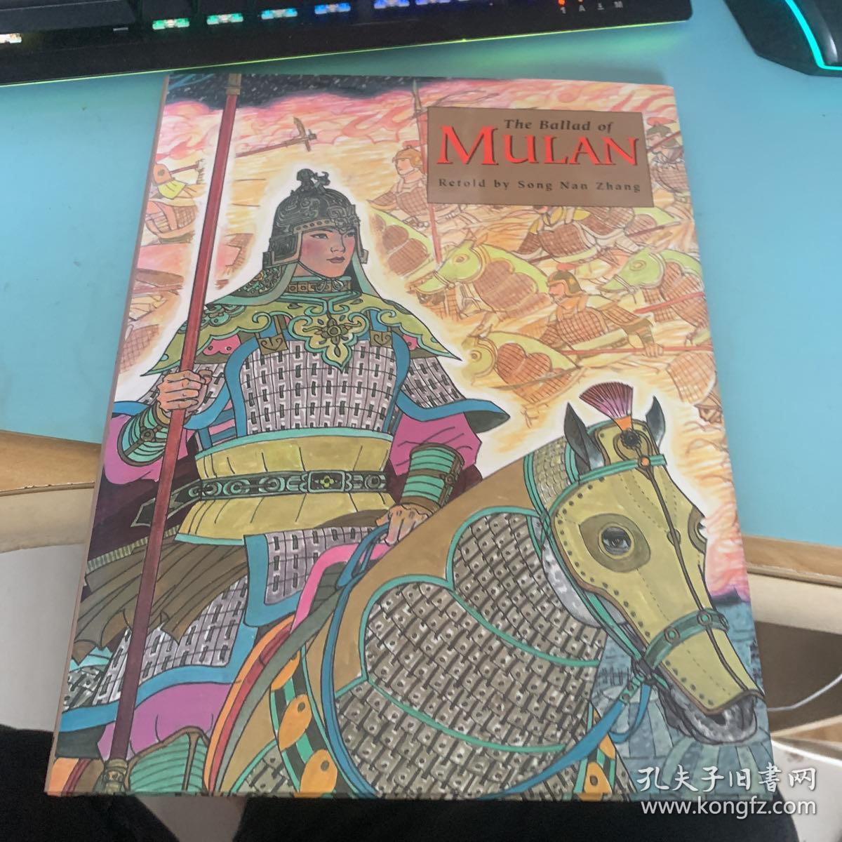 The Ballad of MULAN（木兰辞）英文原版_Song Nan Zhang_孔夫子旧书网