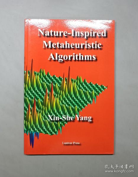 Nature-Inspired Metaheuristic Algorithms_Xin-She Yang_孔夫子旧书网
