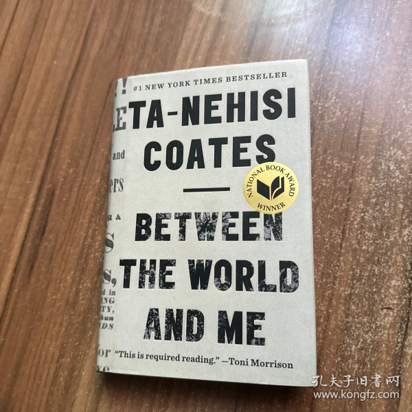 Between the World and Me_Ta-Nehisi Coates 著_孔夫子旧书网