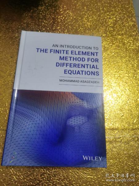 An Introduction To The Finite Element Method For Differential Equations（目录缺少）_看图_孔夫子旧书网