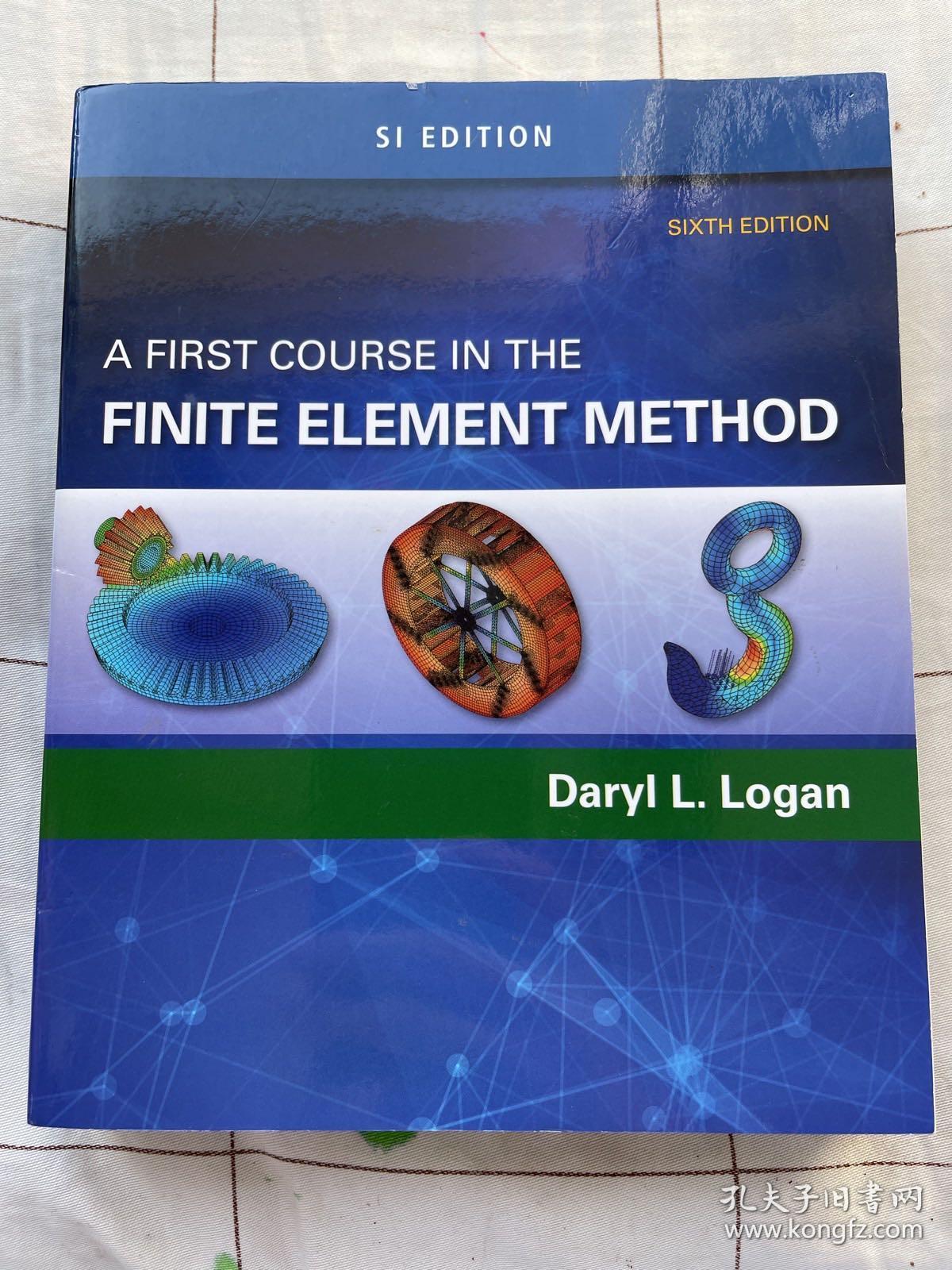 现货 A First Course in the Finite Element Method 6e 英文原版 Daryl L. Logan有限 ...
