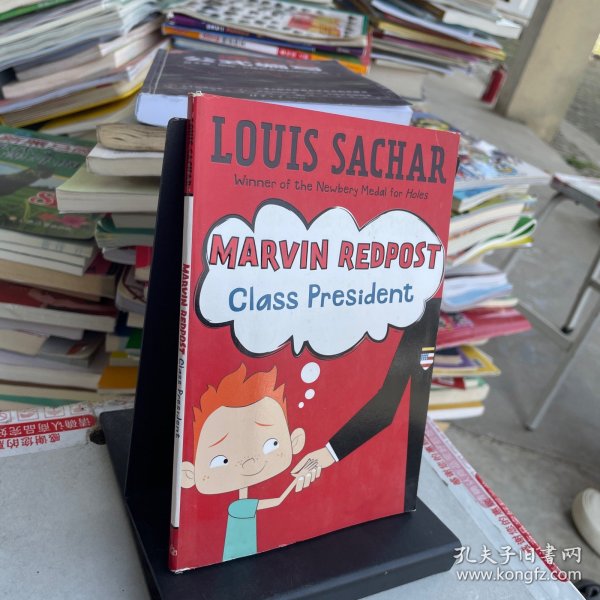 Marvin Redpost #5: Class President 麻烦精马文5：班级竞选_Louis Sachar 著；Amy ...