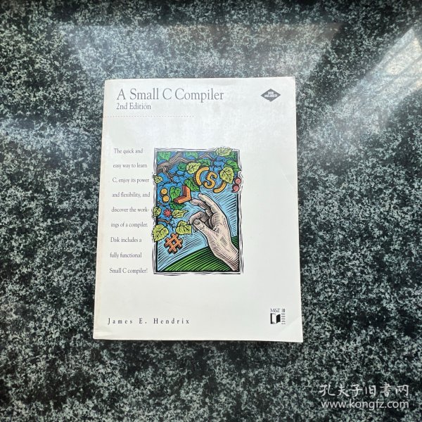 A Small C Compiler, 2nd Edition_James E. Hendrix_孔夫子旧书网