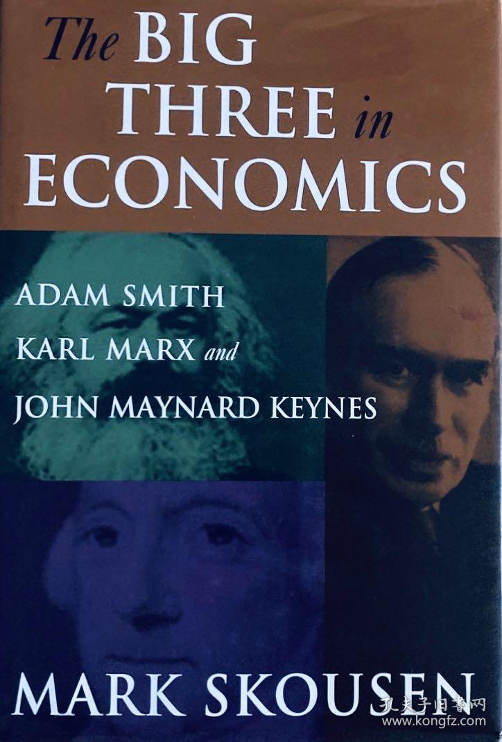 The Big Three in Economics：Adam Smith, Karl Marx, and John Maynard ...