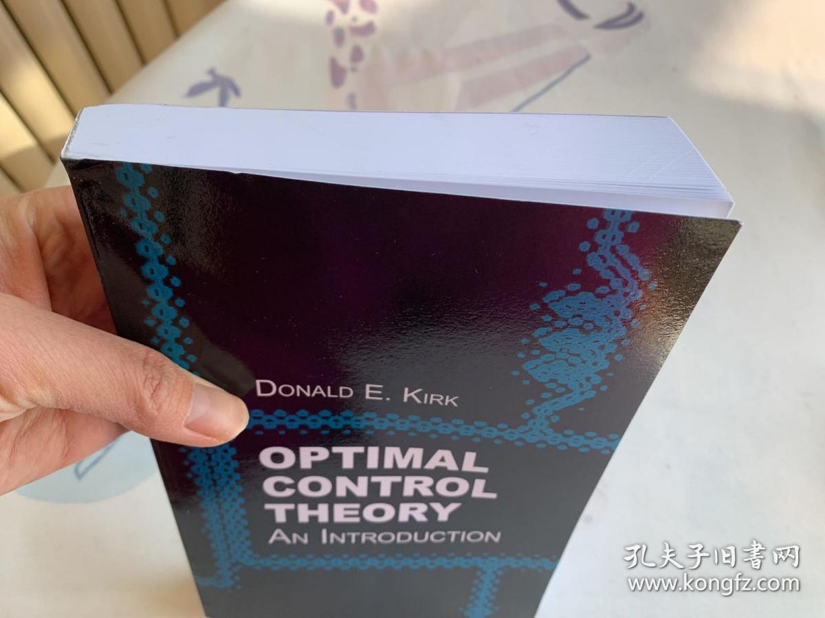 预定 Optimal Control Theory: An Introduction 英文原版 最优控制理论导论_Donald E. Kirk ...