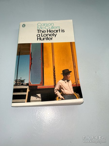 The Heart Is a Lonely Hunter_Carson McCullers（卡森·麦卡勒斯） 著_孔夫子旧书网