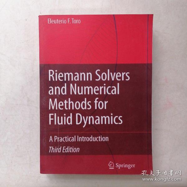 Riemann Solvers and Numerical Methods for Fluid Dynamics：A Practical Introduction 解算器与流体动力学数值方法 ...