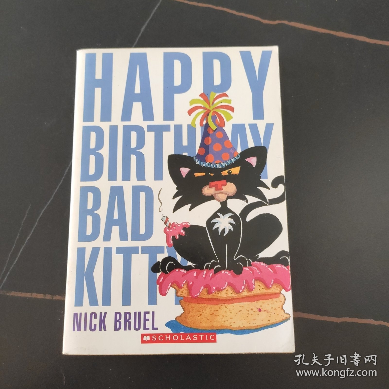 HAPPY BIRTHDAY BAD KITTY_不祥_孔夫子旧书网