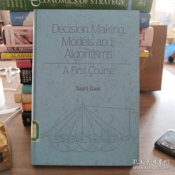 模型和算法 Decision Making,Models and Algorithms_SAUL.I.GASS College of Business and Management_孔夫子旧书网