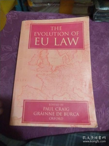THE EVOLUTION OF EU LAW_PAUL CRAIG_孔夫子旧书网